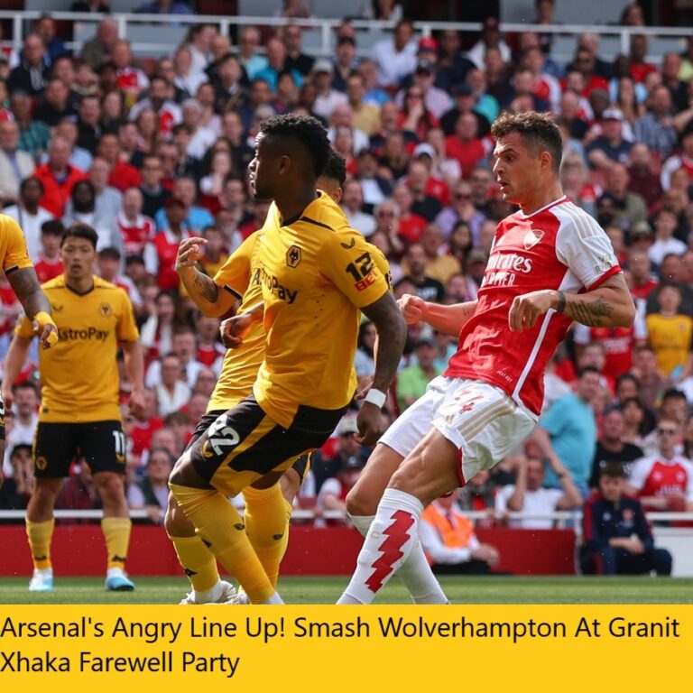 Arsenal's Angry Line Up! Smash Wolverhampton At Granit Xhaka